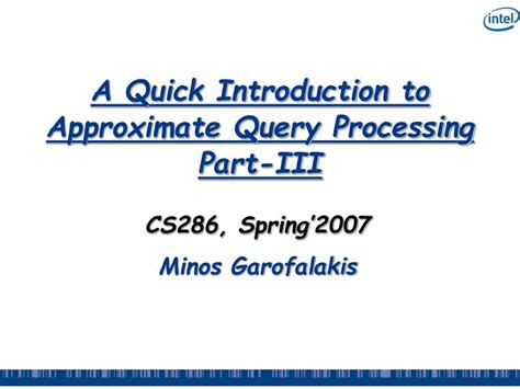 Ppt A Quick Introduction To Approximate Query Processing Part Iii