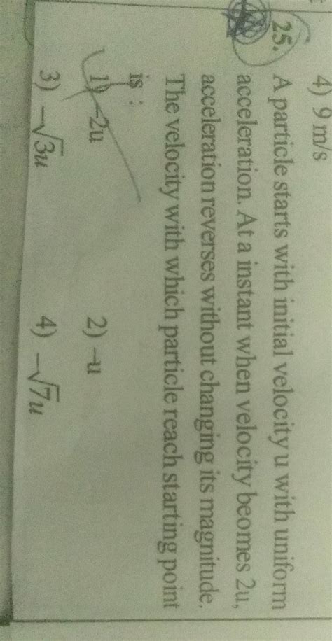 A Particle Starts With Initial Velocity U With Uniform Acceleration At A