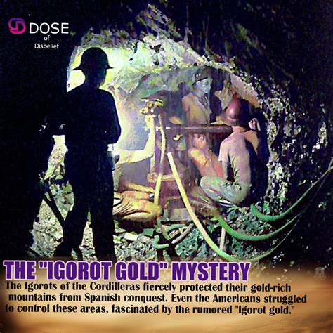 Dose Of Disbelief Page For Centuries The Igorots Of The Cordilleras Guarded Their Gold Rich