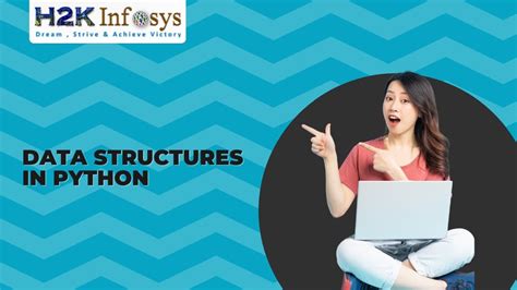 data structures in python what are data structures python training videos h2k infosys