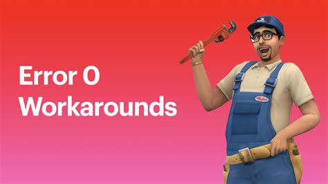 Workarounds For The Sims 4 Error Code 0 BeyondSims