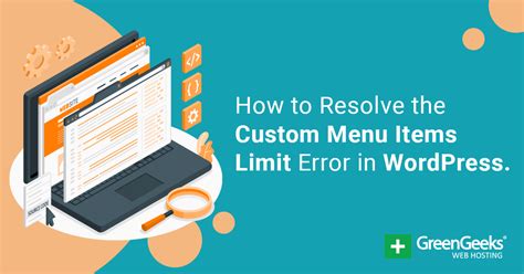 How To Resolve The Custom Menu Items Limit Error In WordPress