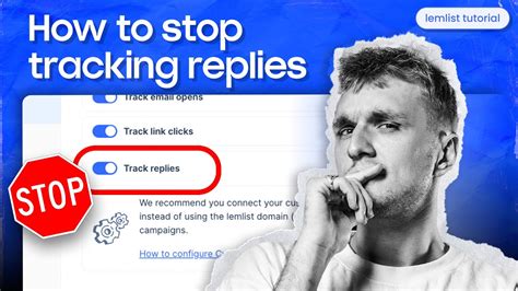 how to stop tracking replies [lemlist tutorial] youtube