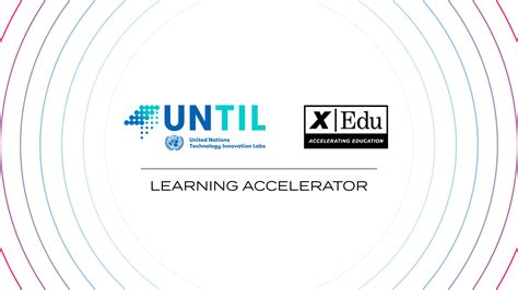 Xedu Partners Up With Un Technology Innovation Labs To Create A Unique Learning Accelerator