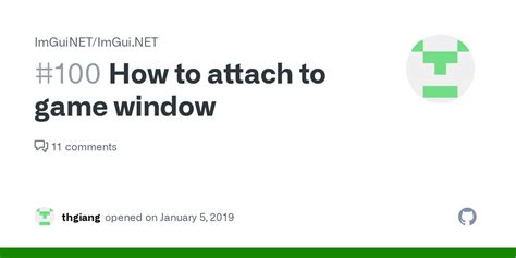 how to attach to game window · issue 100 · imguinet imgui · github