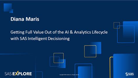 Getting Full Value Out Of The Analytics Life Cycle With Sas® Intellige Sas Support Communities