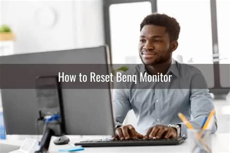 How To Reset Computer Monitor Ready To DIY How To Reset Computer Monitor Ready To DIY