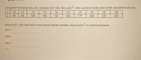 Solved Using The Following Data Set Calculate SST SSR SSE And R Answer