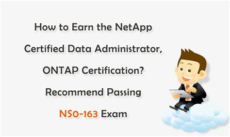How To Earn The Netapp Certified Data Administrator Ontap Certification Recommend Passing Ns0