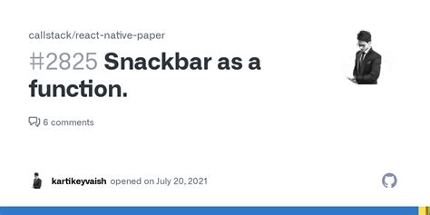 Snackbar As A Function Issue Callstack React Native Paper GitHub