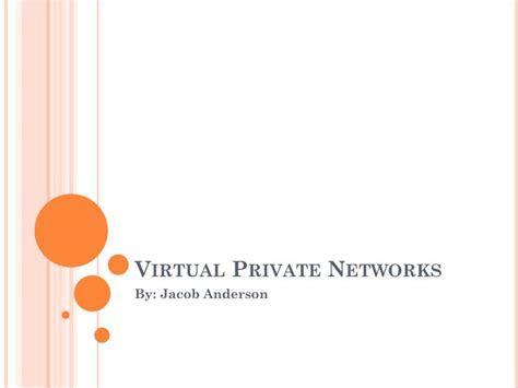Ppt Virtual Private Networks Powerpoint Presentation Free Download