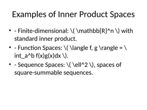 Inner Product Spaces Lecture Inner Product Spaces Lecture Pptx