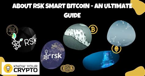 About Rsk Smart Bitcoin An Ultimate Guide Sanshuinu Know Your Crypto