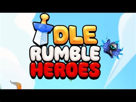 idle rumble heroes ） 福利優惠分享，玩法攻略介紹試玩系列，放置掛機遊戲適合上班族玩 - YouTube