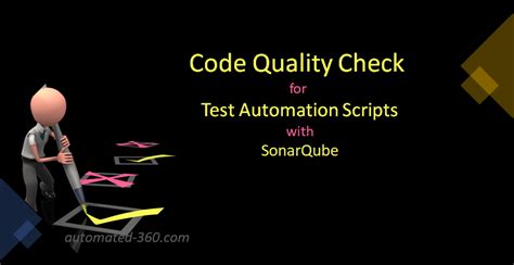 how to perform code quality check for selenium test automation