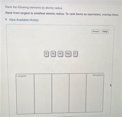Solved Rank The Following Elements By Atomic Radius Rank