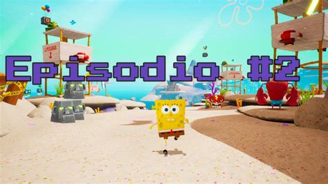 Sponge Bob Bfbb Rehydrated Episodio 2 Una Belleza De Juego Youtube