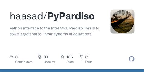 Github Haasad Pypardiso Python Interface To The Intel Mkl Pardiso Library To Solve Large