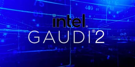 Intel Gaudi2 Vs Nvidia H100 ¿mejor Rendimiento Precio En Ia