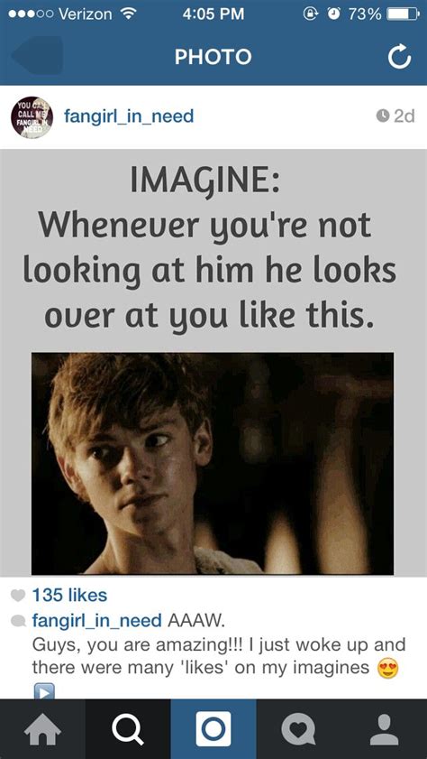 Cute Imagine For All I Know I M Probably Repinning The Same Things But Whatevs Maze Runner