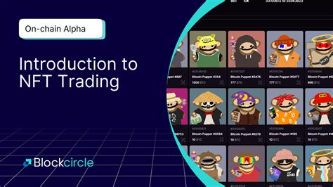 Introduction To Nft Trading Blockcircle Learn