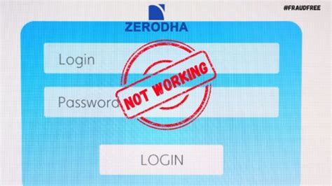 Zerodha Login Issues Problems Not Opening
