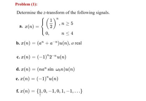 Solved Problem Determine The Z Transform Of The Chegg