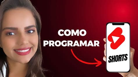Como Programar Vídeos Shorts Do You Tube Pelo Celular Youtube