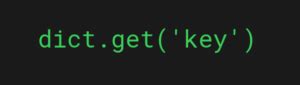 Python Dict Get Key Vs Dict Key Don T Use Square Brackets