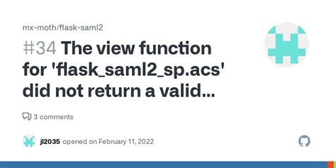 The View Function For Flask Saml Sp Acs Did Not Return A Valid Response Issue Mx