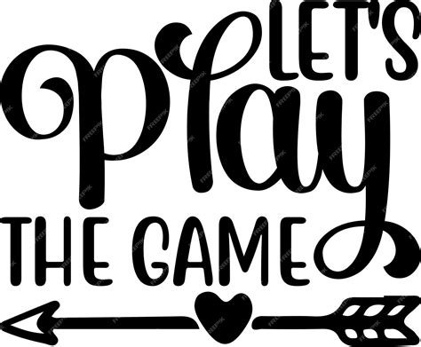 Premium Vector Lets Play The Game