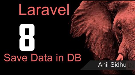Laravel Tutorial Save Data In Database YouTube