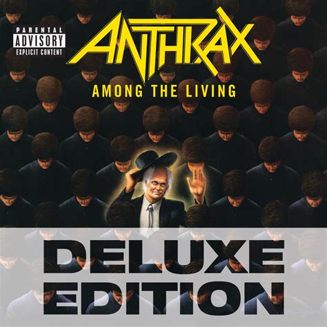 Anthrax Among The Living