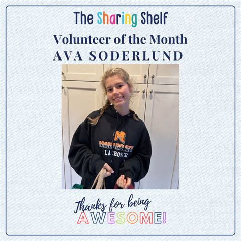 Ava Soderlund Volunteer Of The Month The Sharing Shelf