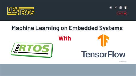 Machine Learning On Embedded Systems With Freertos And Tensorflow Lite Youtube