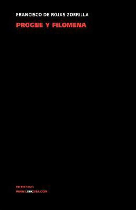 Progne Y Filomena 9788498162363 Francisco De Rojas Zorrilla Boeken
