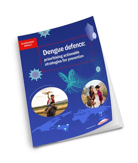 Dengue Defence Strategies For Prevention Economist Impact X Takeda