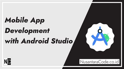 Getting Started In Mobile App Development With Android Studio Blog