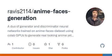 Github Ravis Anime Faces Generation A Duo Of Generator And Discriminator Neural Networks
