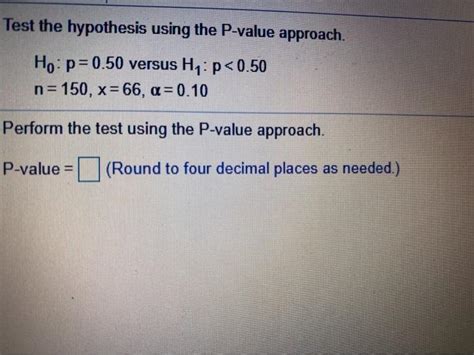 Solved Test The Hypothesis Using The P Value Approach Ho Chegg