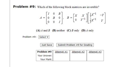Solved Problem Which Of The Following Block Matrices Are Chegg