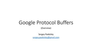 Google Protocol Buffers | PPTX