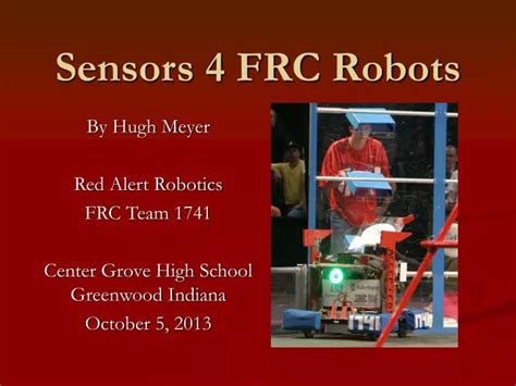 Ppt Sensors 4 Frc Robots Powerpoint Presentation Free Download Id