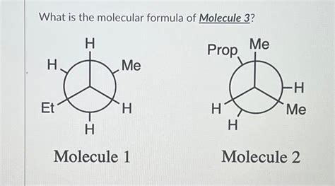 Whats The Molecular Fomula Of Molecule 1 And Two I