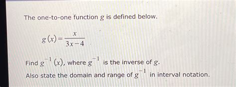 Solved The One To One Function G Is Defined Chegg Com