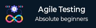 Agile Testing Techniques