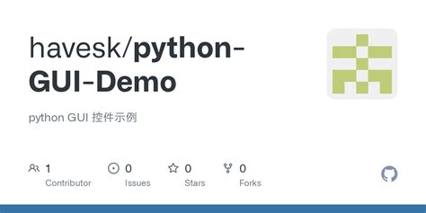 Github Havesk Python Gui Demo Python Gui 控件示例