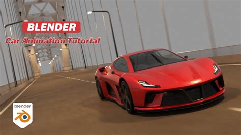 Blender Realistic Car Animation Tutorial Beginner at Susan Villanueva blog