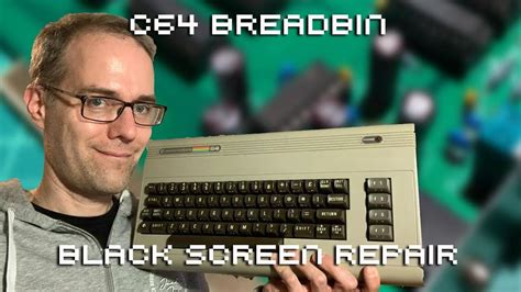 C64 Black Screen Repair