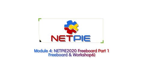 netpie2020 module 4 netpie2020 freeboard part 1 youtube